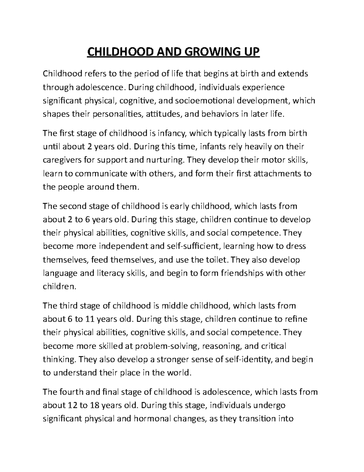 Childhood AND Growing UP - CHILDHOOD AND GROWING UP Childhood refers to ...