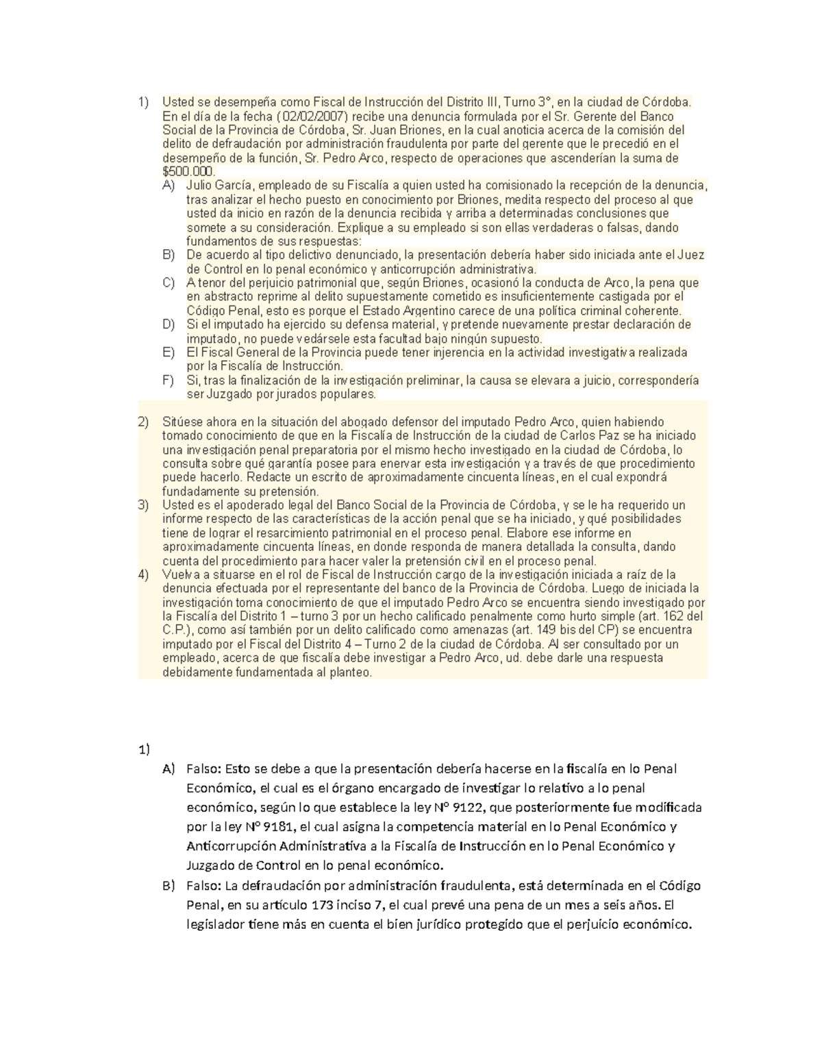 Parcial 1 PP (Nota 8) - nota 8 - 1) Usted se desempeña como Fiscal de ...