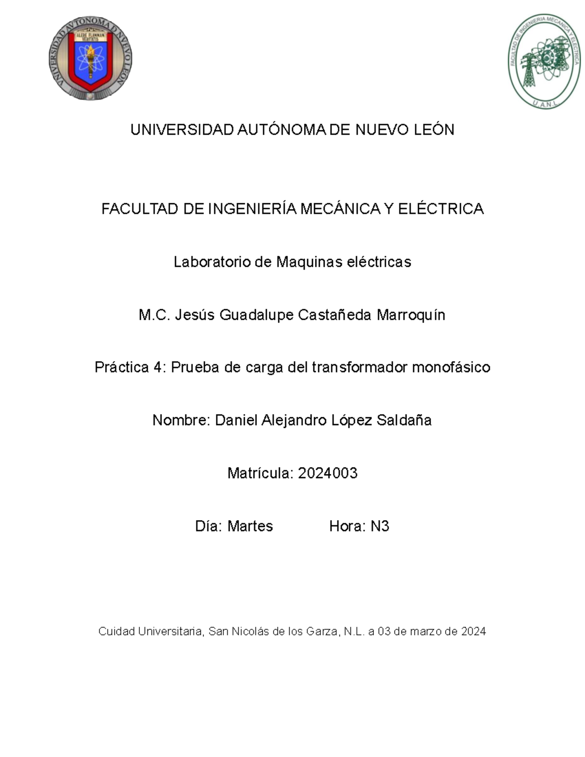 2024003 Practica 4 - Máquinas Eléctricas Y Laboratorio - UNIVERSIDAD AUTÓNOMA DE NUEVO LEÓN ...