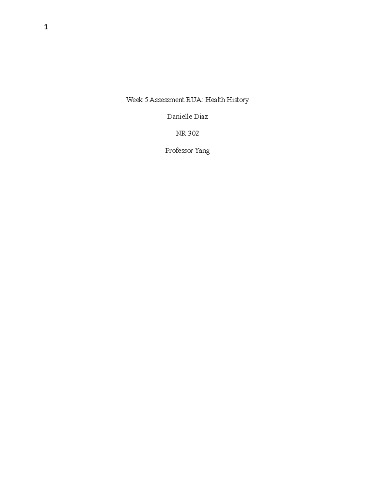 Week 5 Assessment RUA - RUA paper - NR-302 - Chamberlain University ...