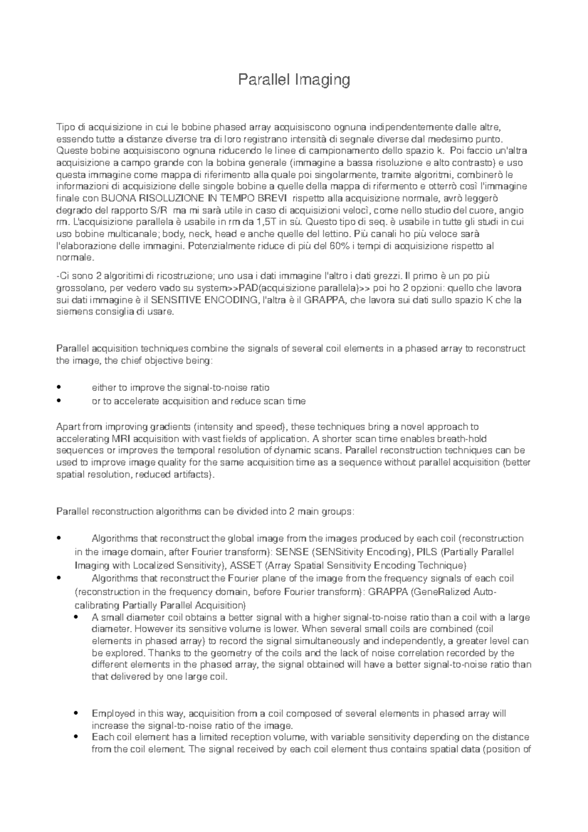 Parallel Imaging - Parallel Imaging Tipo di acquisizione in cui le ...