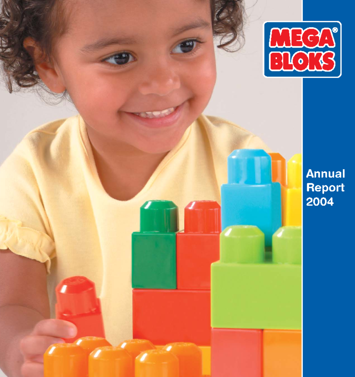 Annualreport Mega Blocks-2004 - Annual Report 2004 Profile Mega Bloks ...