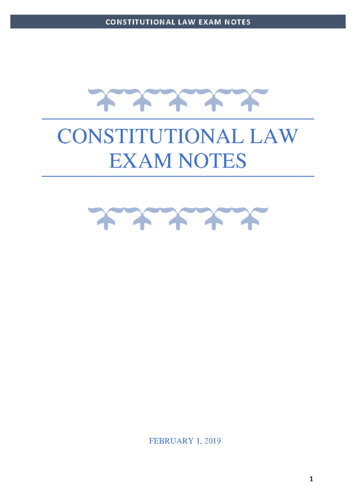 Week 1-10 notes - CONSTITUTIONAL LAW EXAM NOTES FEBRUARY 1, 2019 TABLE ...