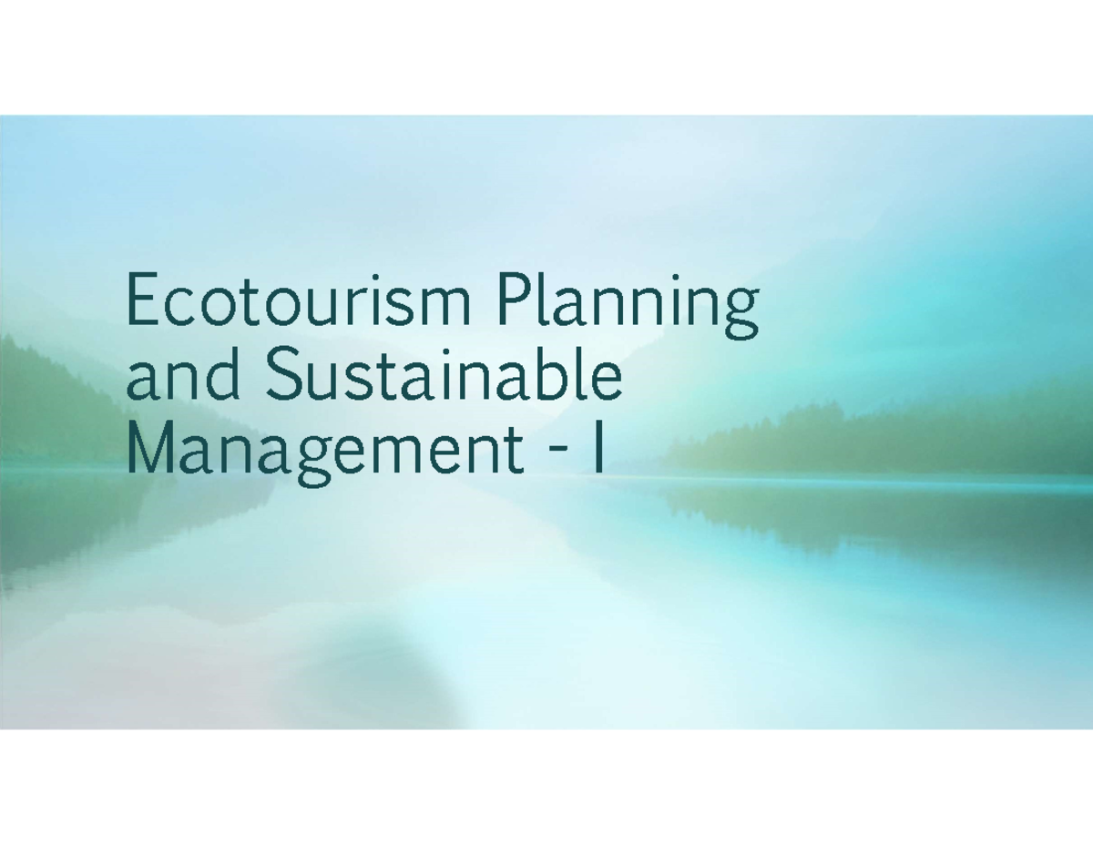 WEEK 9 Tourism Planning Approaches - Ecotourism Planning and ...