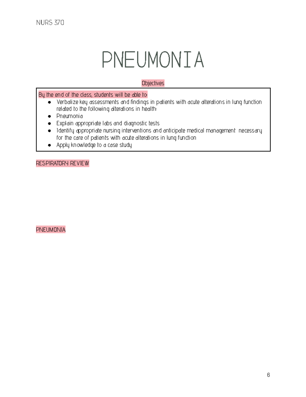 NURS 370 - Pneumonia Notespdf - PNEUMONIA Objectives By the end of the ...