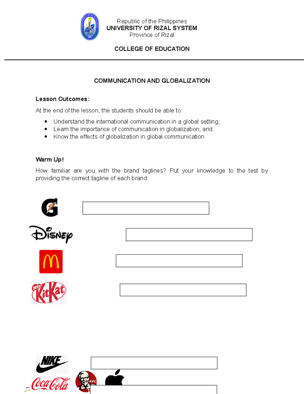 Communication AND Globalization - UNIVERSITY OF RIZAL SYSTEM Province ...