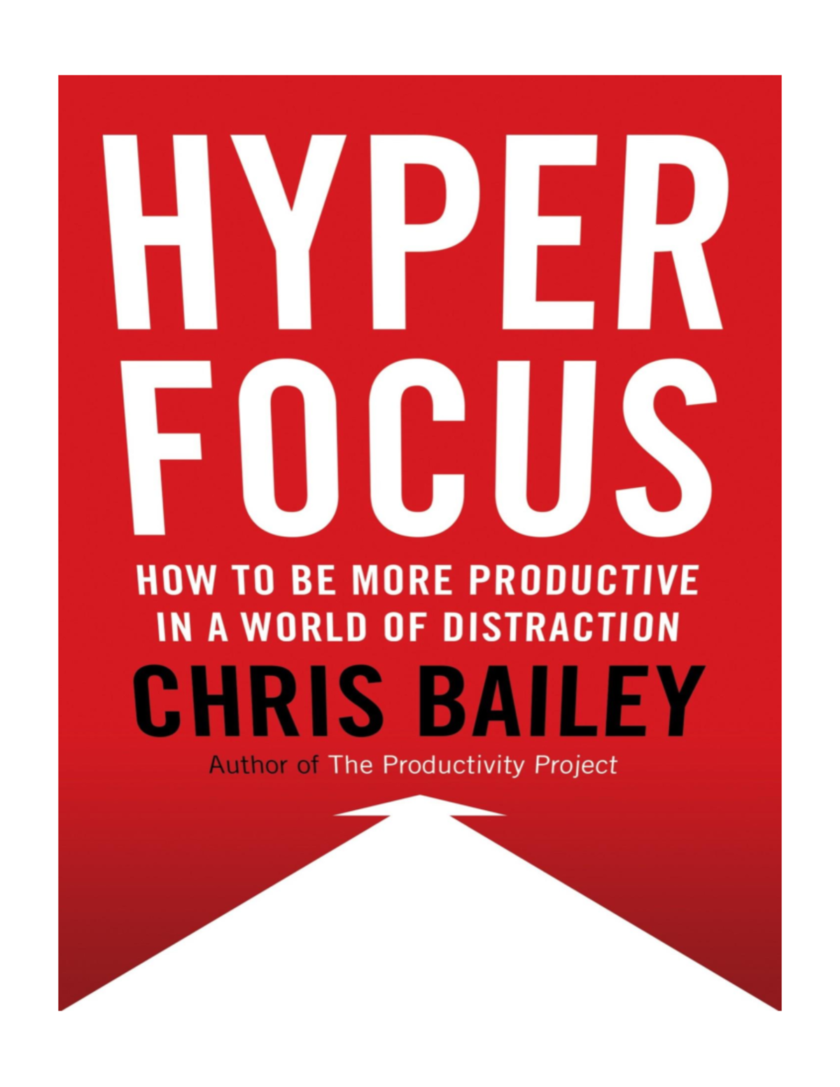 Hyperfocus by Chris Bailey - Self and career development - Studocu