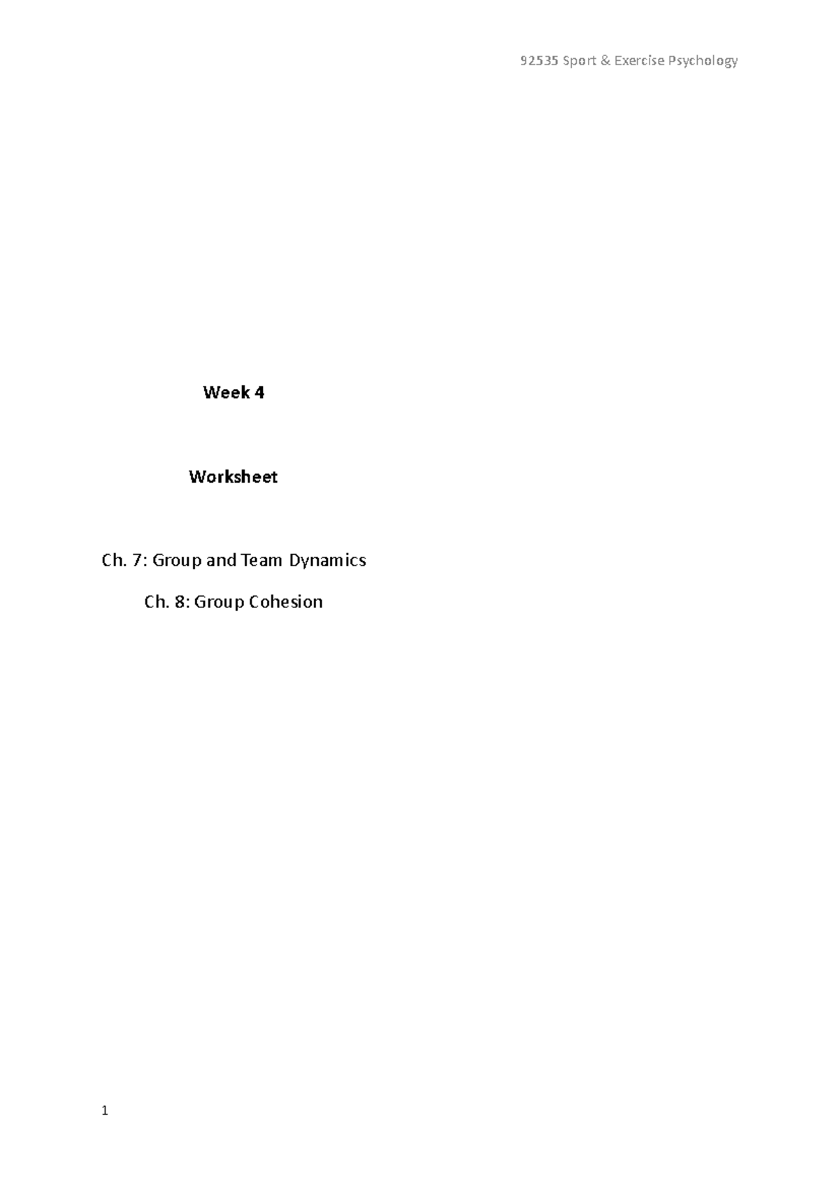 Week 4 Tutorial Worksheet - Week 4 Worksheet Ch. 7: Group and Team ...