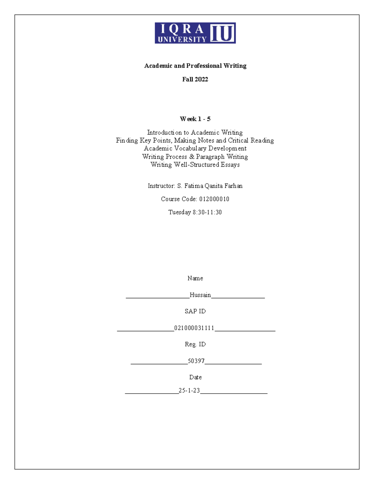 APW WEEK 1-5 Worksheets hussain - Fall 2022 Week 1 - 5 Introduction to ...