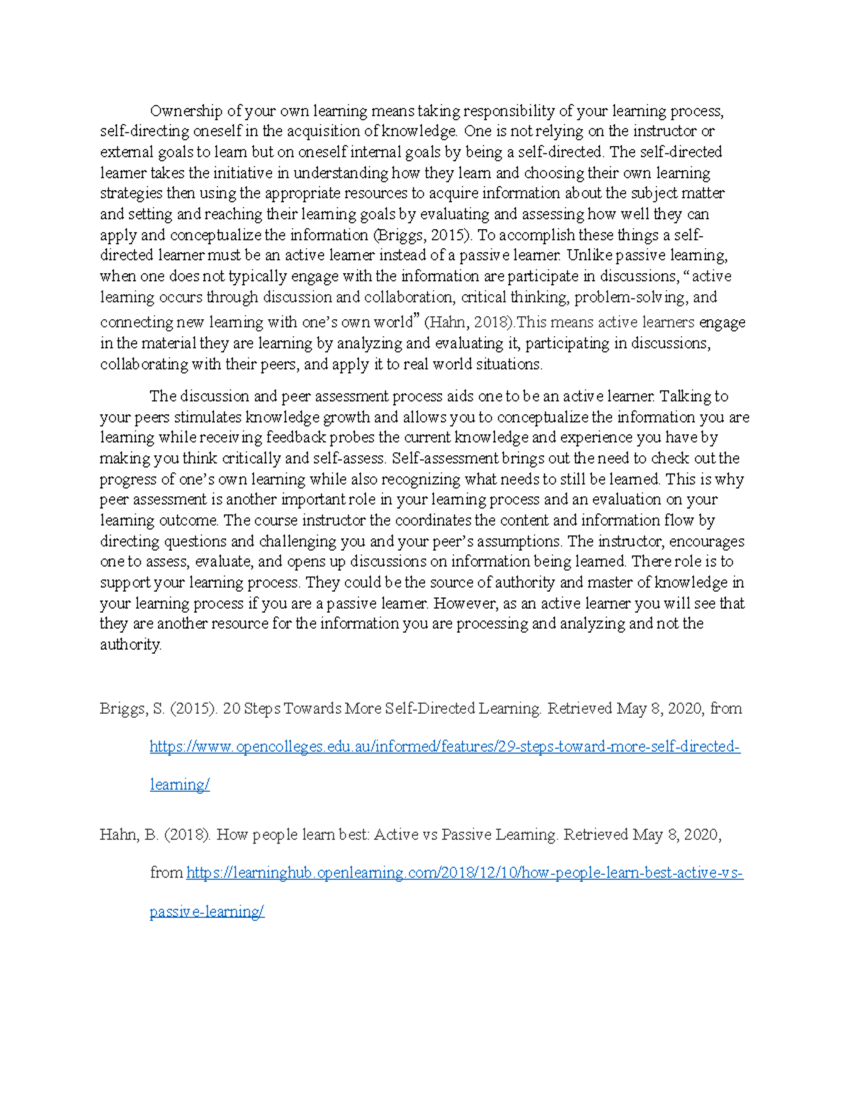 Discussion 5 - Ownership of your own learning means taking ...