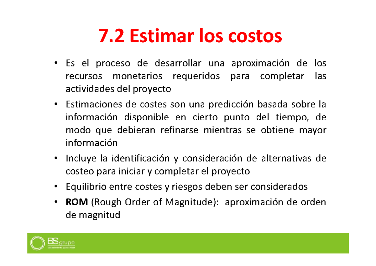 7 2 Estimacion de Costos - 7 Estimar los costos • Es el proceso de ...