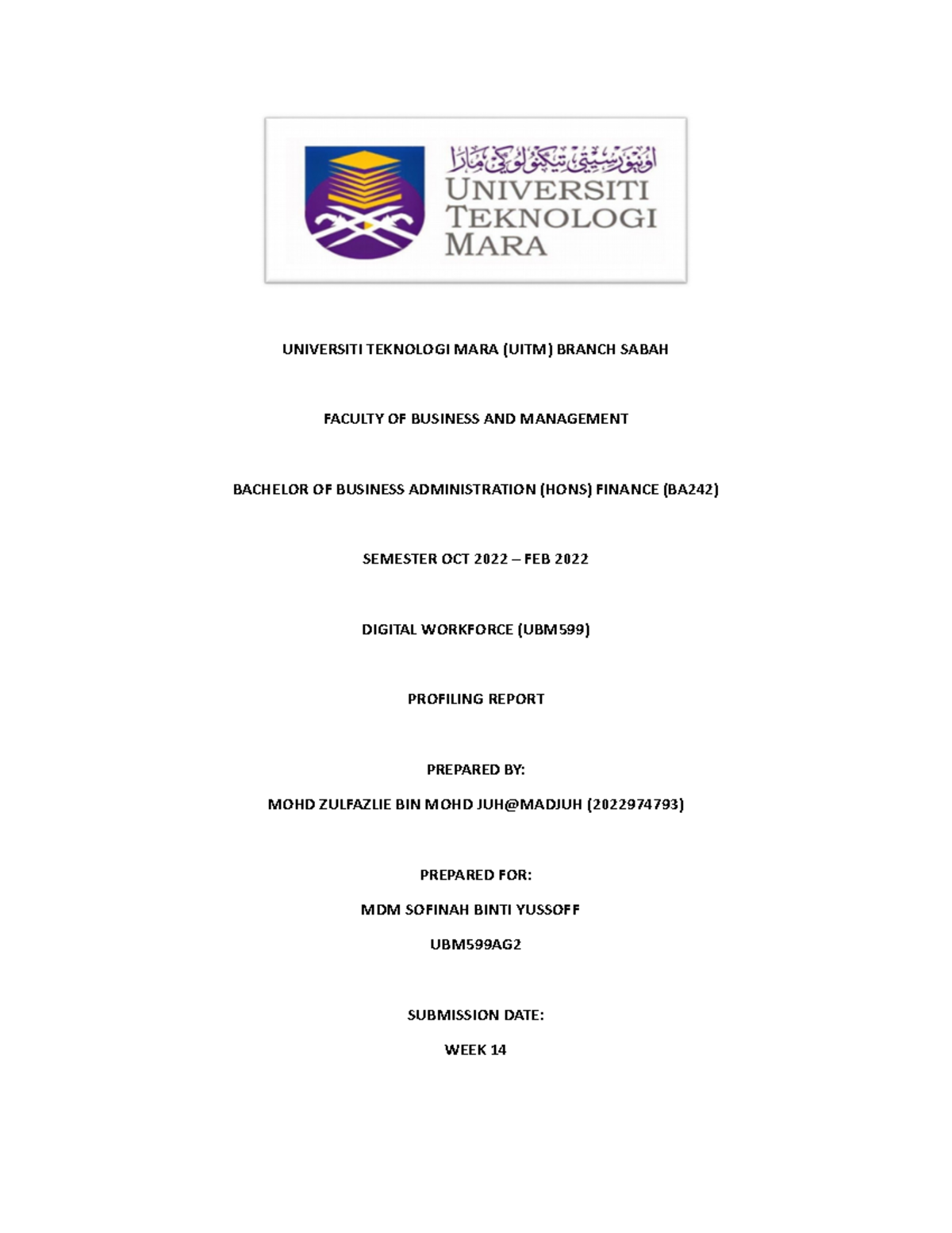 UBM Report Final 2 - DIGITAL FORCE - UNIVERSITI TEKNOLOGI MARA (UITM ...