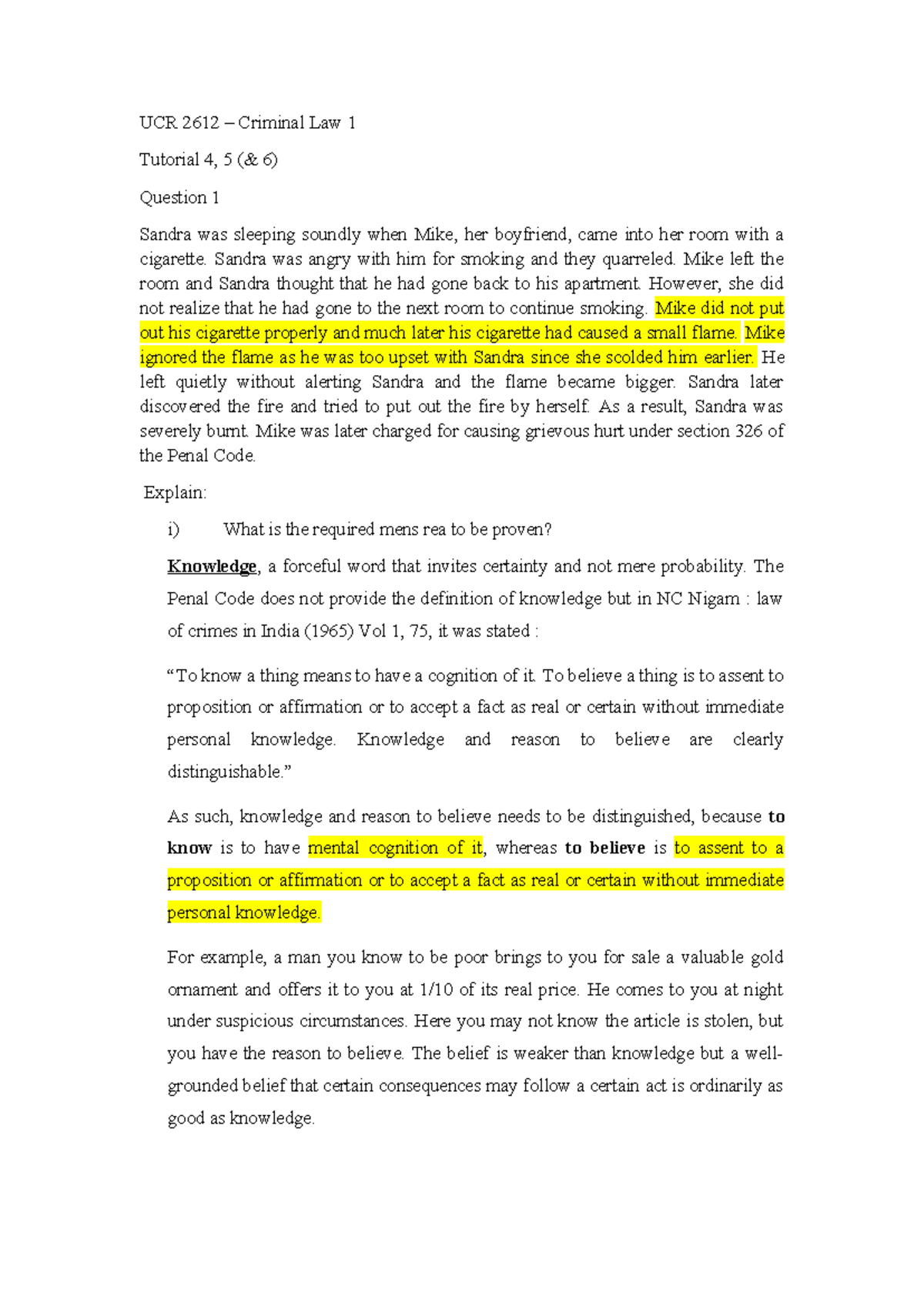 Tutorial 3 and 4 UCR 2612 - UCR 2612 – Criminal Law 1 Tutorial 4, 5 (& 6) Question 1 Sandra was ...