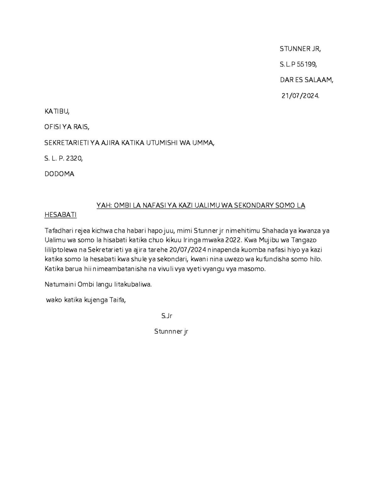 Mfano WA Barua YA Maombi KAZI YA Ualimu - STUNNER JR, S.L 55199, DAR ES ...