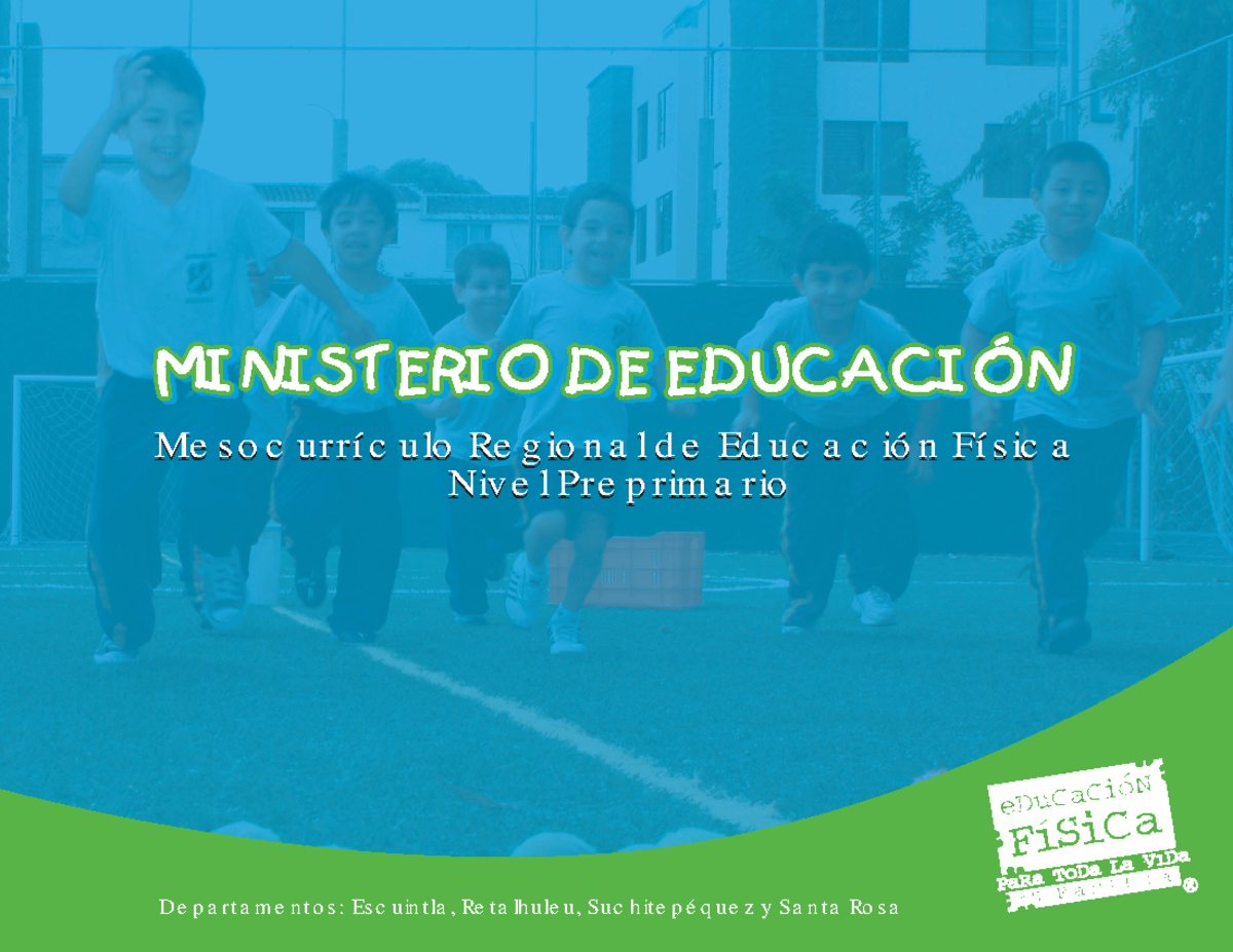 Mesocurrículo de Educación Física Preprimaria Región III Suchitepéquez - De p a rt a m e n t o s ...