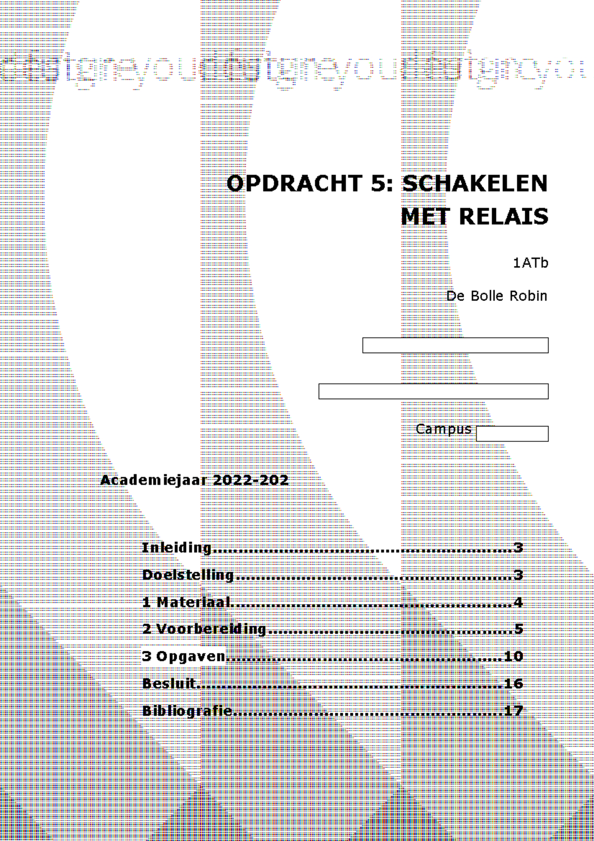 Verslag Sem 1 - OPDRACHT 5: SCHAKELEN MET RELAIS 1ATb De Bolle Robin ...