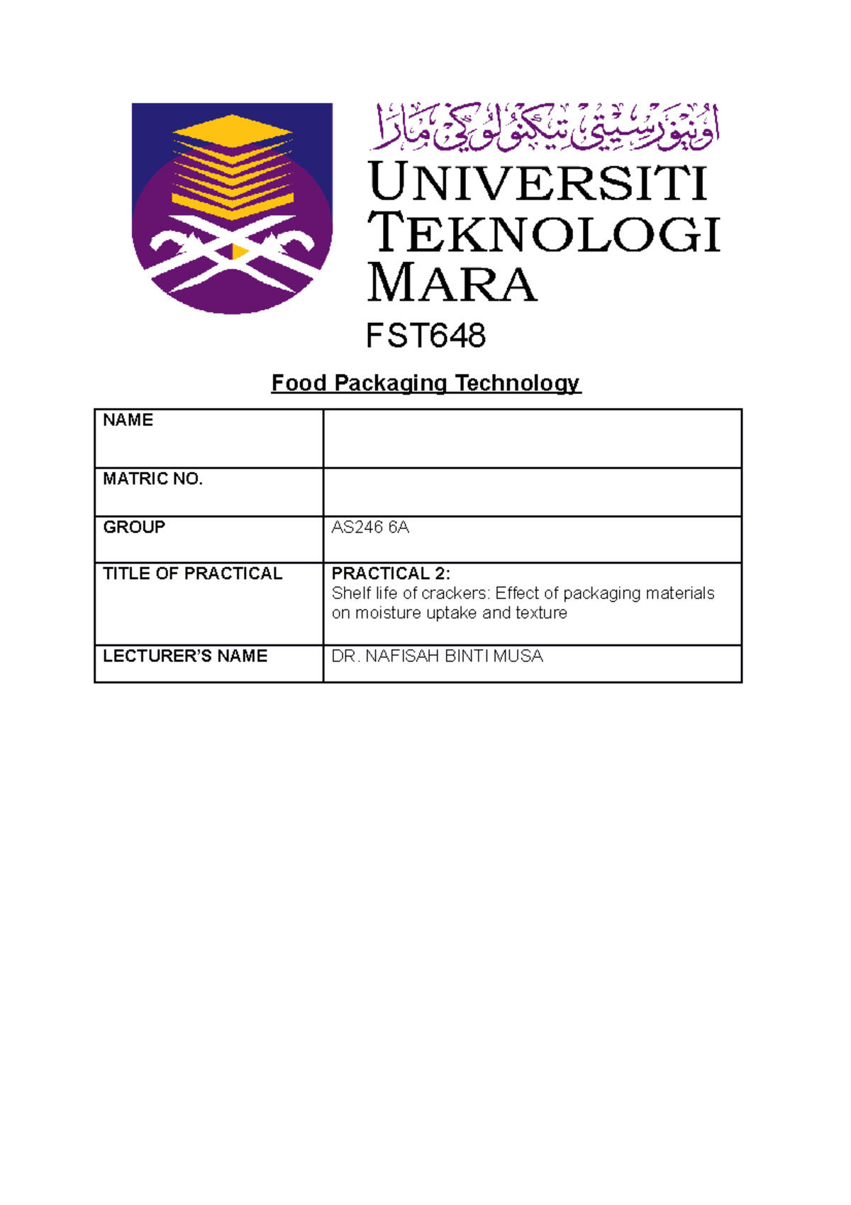 Case study Practical 2 FST648 - FST Food Packaging Technology NAME ...