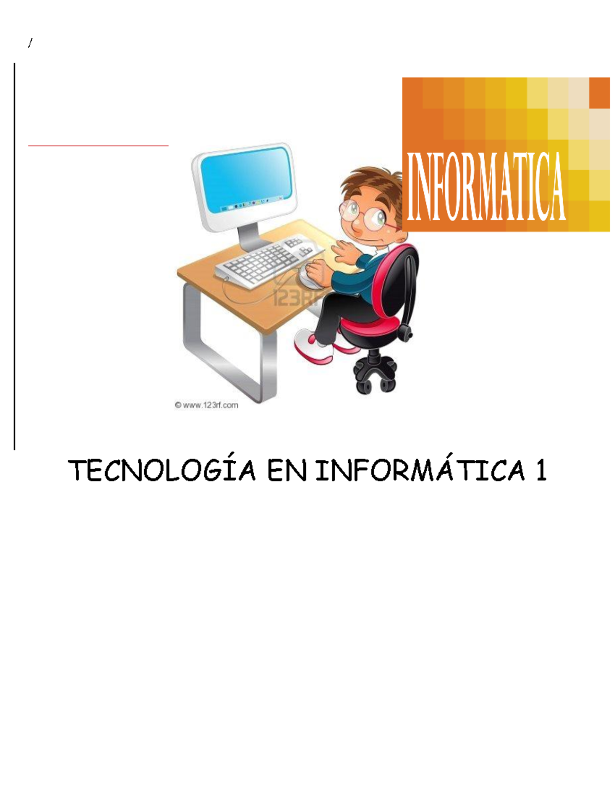 Tecnologia Informatica 1 Trimestre 3 - TECNOLOGÕA EN INFORM¡TICA SECUNDARIA No. PROYECTO: - Studocu