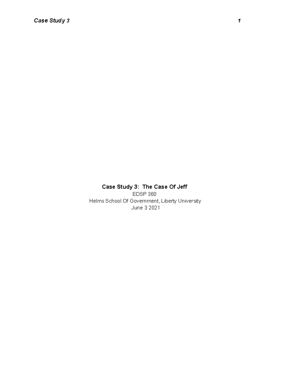 Case Study 3 The Case Of Jeff-EDSP 360 - Case Study 3: The Case Of Jeff ...