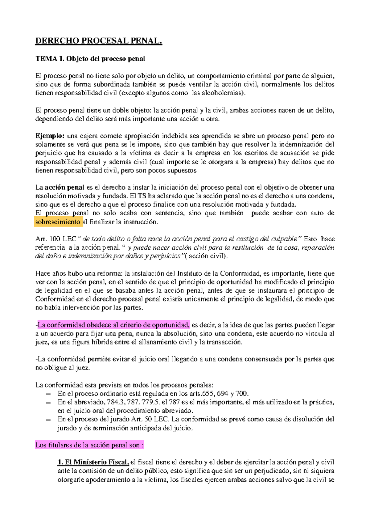 Procesal Penal Primer Parcial - DERECHO PROCESAL PENAL. TEMA 1. Objeto del proceso penal El ...
