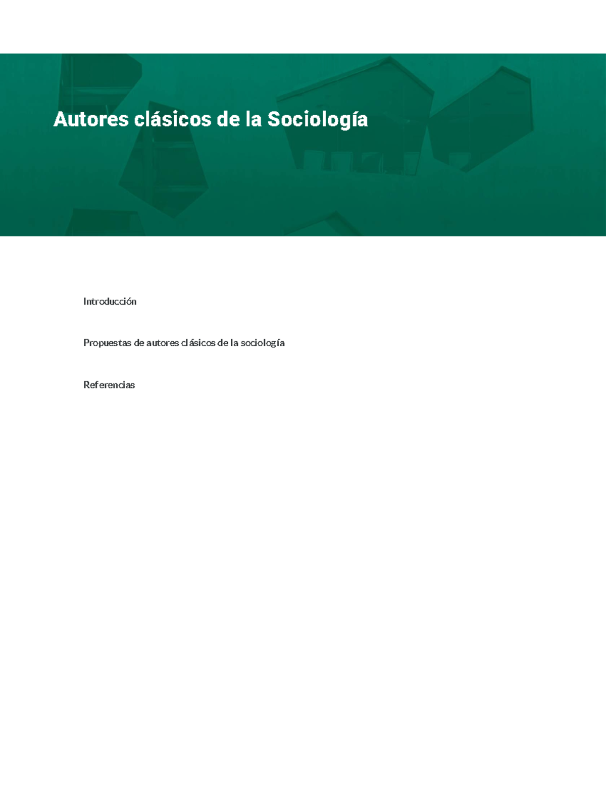 Lectura 3 - Módulo 1 - resumen - Introducción Propuestas de autores clásicos de la sociología ...