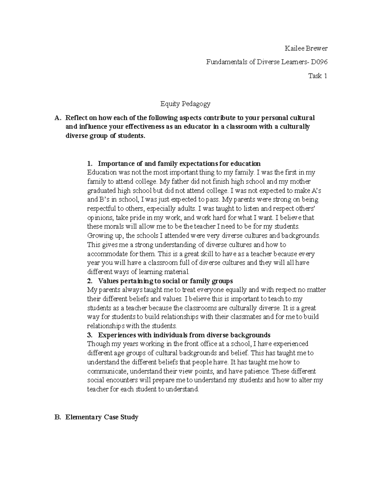 Equity Pedagogy Task 1 - A. Reflect on how each of the following ...