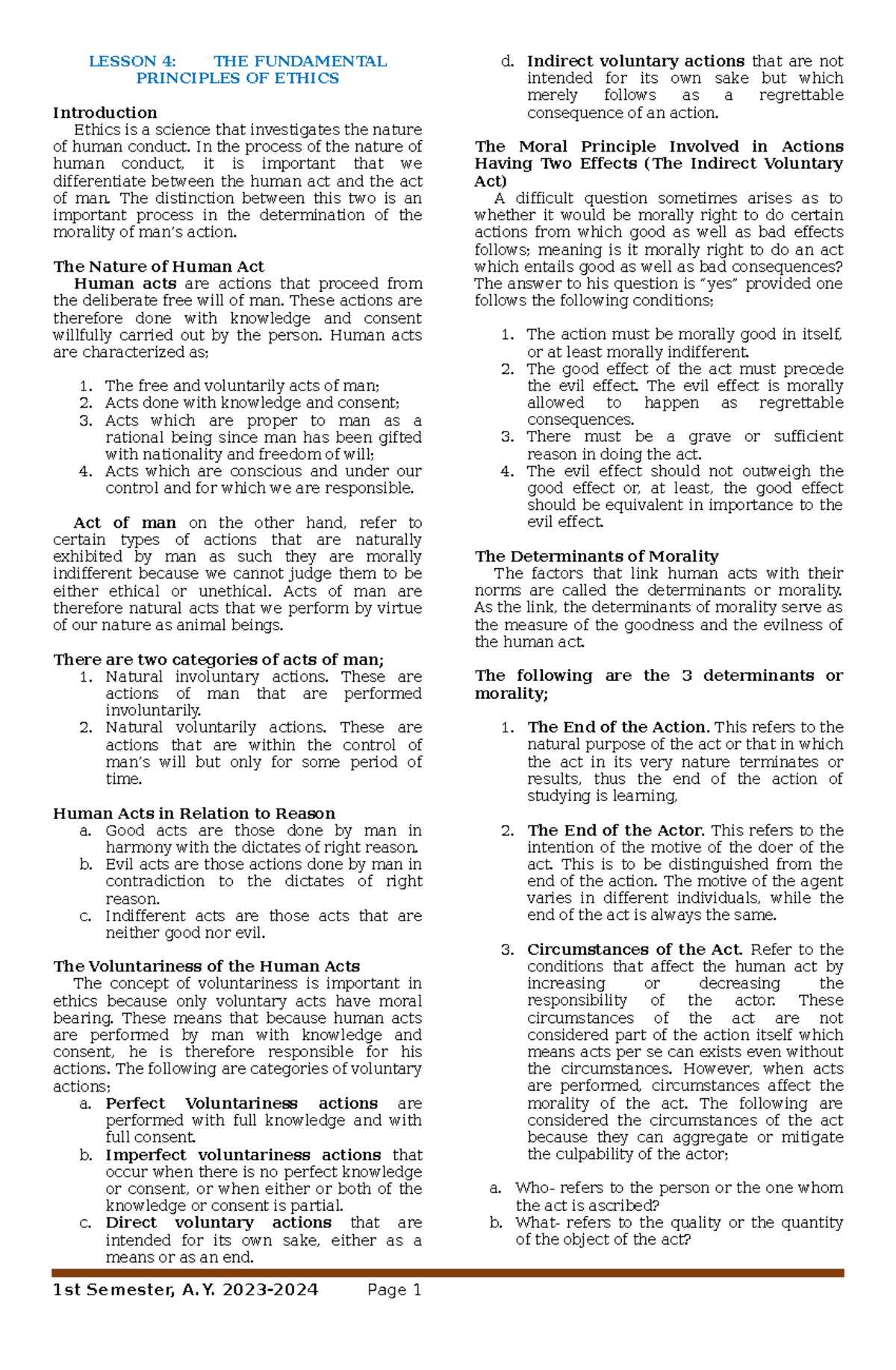 Ethics Chapter 4 - LESSON 4: THE FUNDAMENTAL PRINCIPLES OF ETHICS Introduction Ethics is a ...