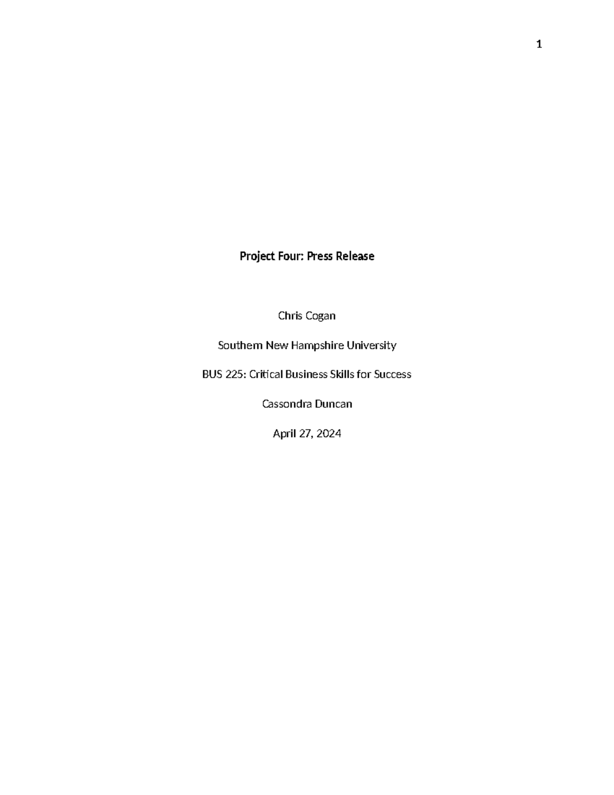 BUS225 Project Four - Project Four: Press Release Chris Cogan Southern ...