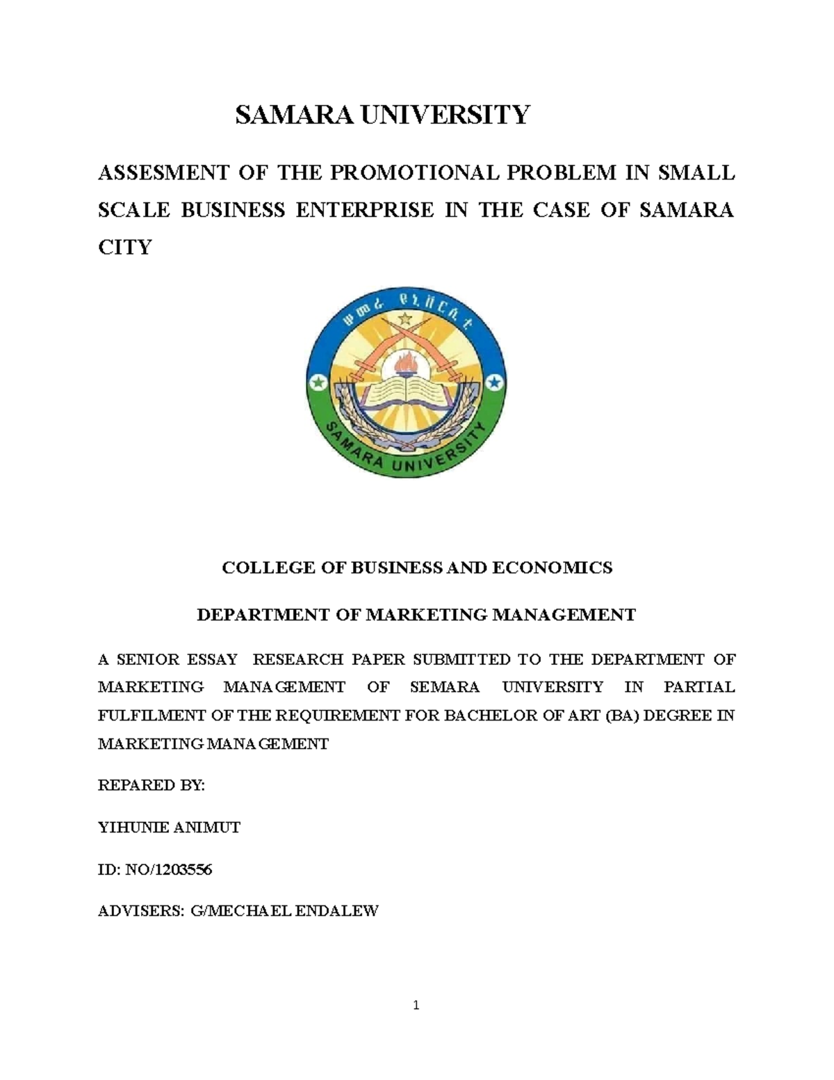 Wwww - SAMARA UNIVERSITY ASSESMENT OF THE PROMOTIONAL PROBLEM IN SMALL SCALE BUSINESS ENTERPRISE ...