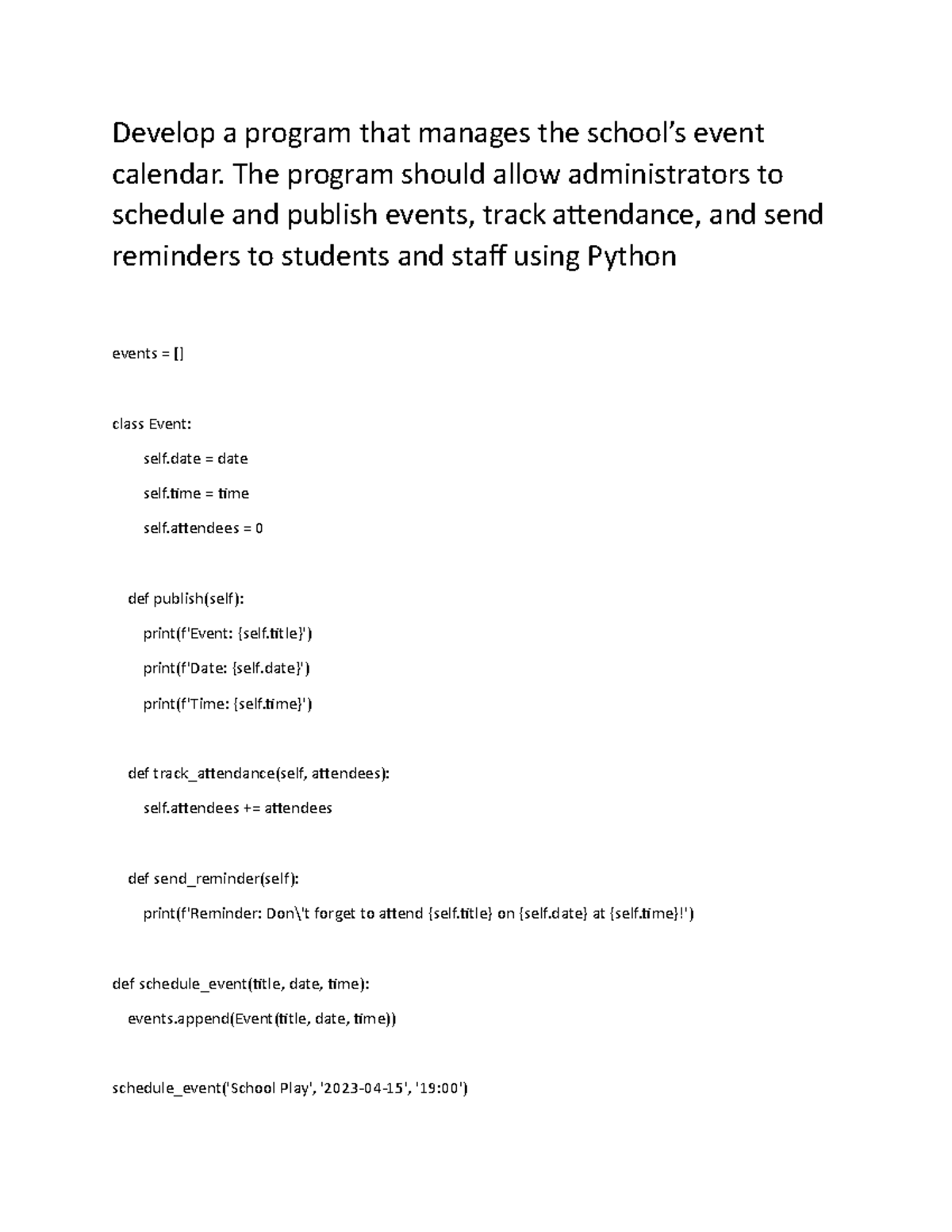 Comp6076-assign 03-Python - Develop a program that manages the school’s event calendar. The ...