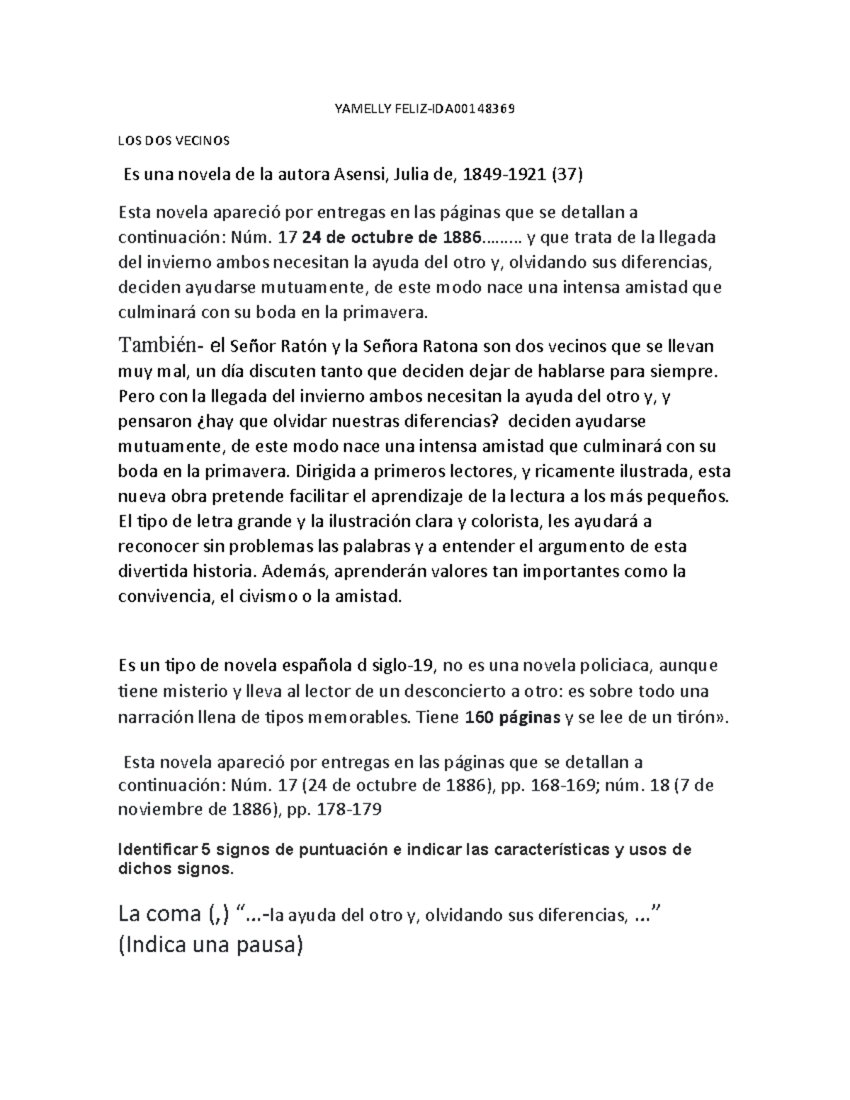 EJERCICO DE MATE - YAMELLY FELIZ-IDA LOS DOS VECINOS Es una novela de ...
