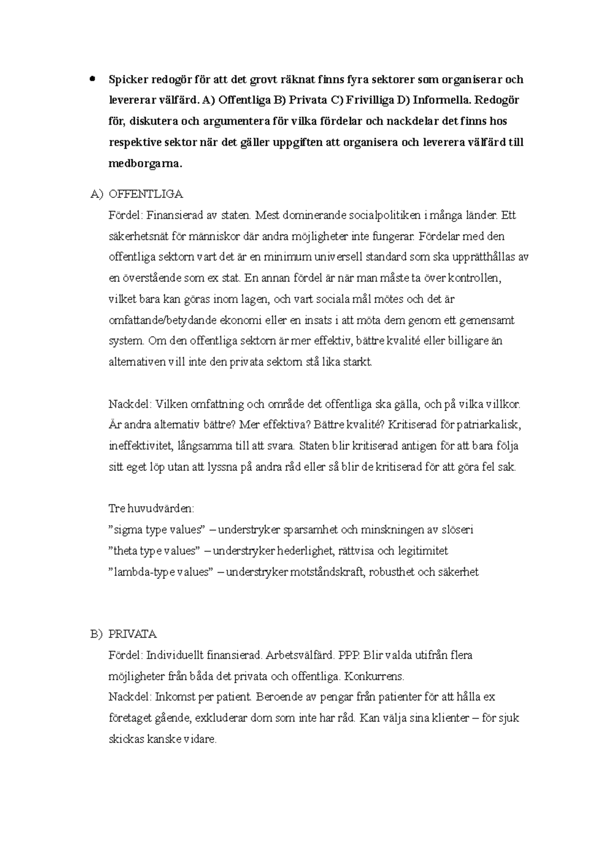 Textseminariet social policy 12-17 - Spicker redogör för att det grovt ...