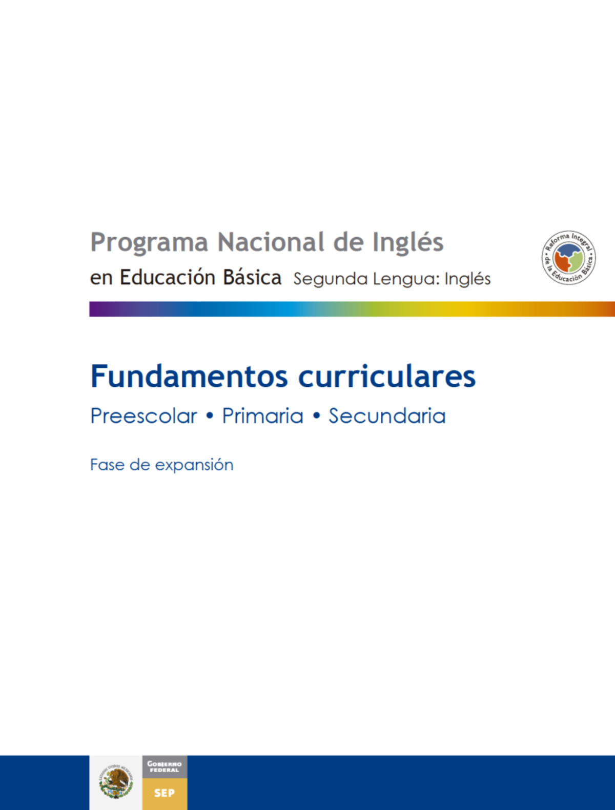 Programa Ingles Primaria fundamentos - SECRETARÍA DE EDUCACIÓN PÚBLICA José Ángel Córdova ...