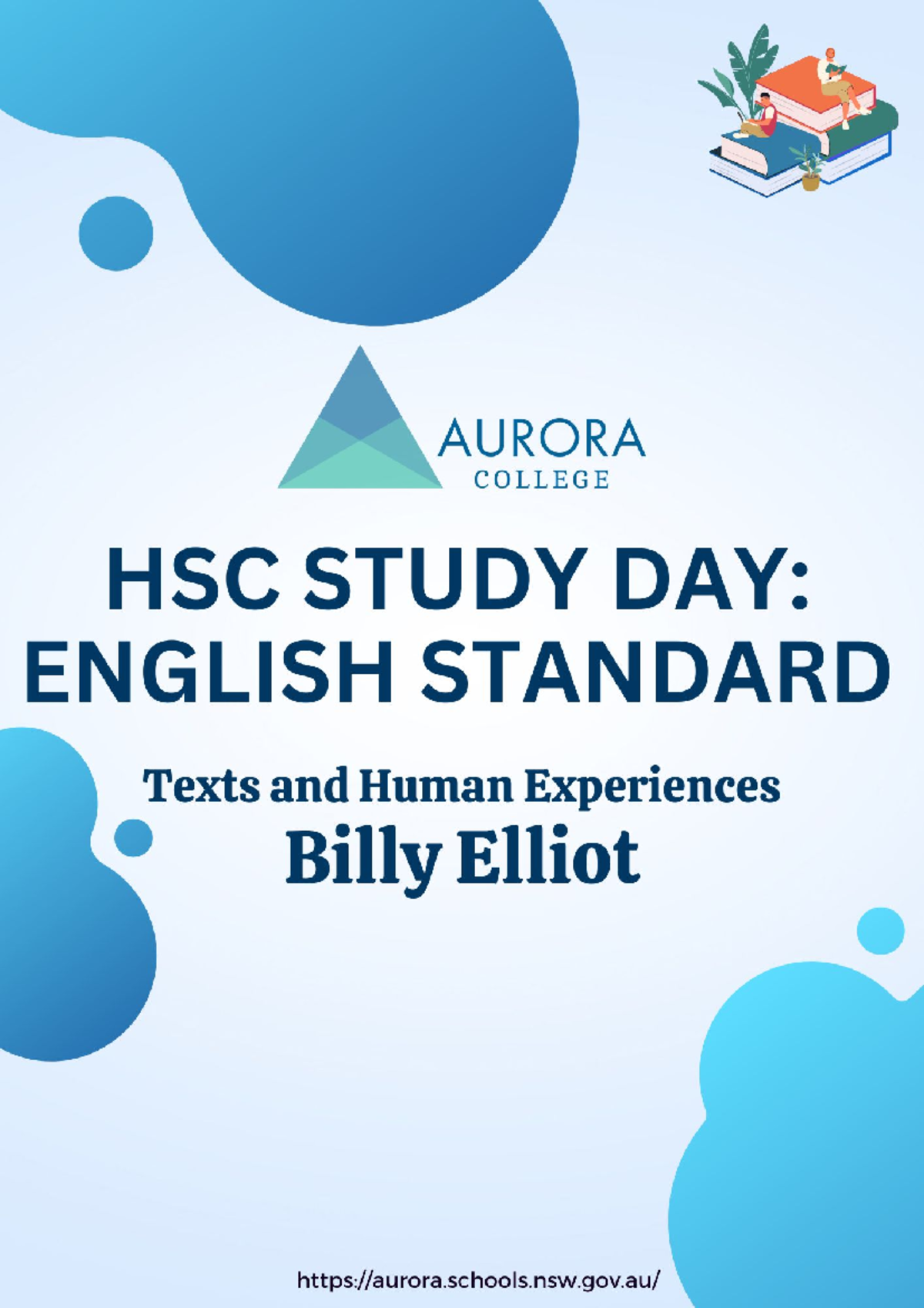 03 Billy Elliot - N/A - HSC Study Day: Aurora College 202 4 Paper 1 ...