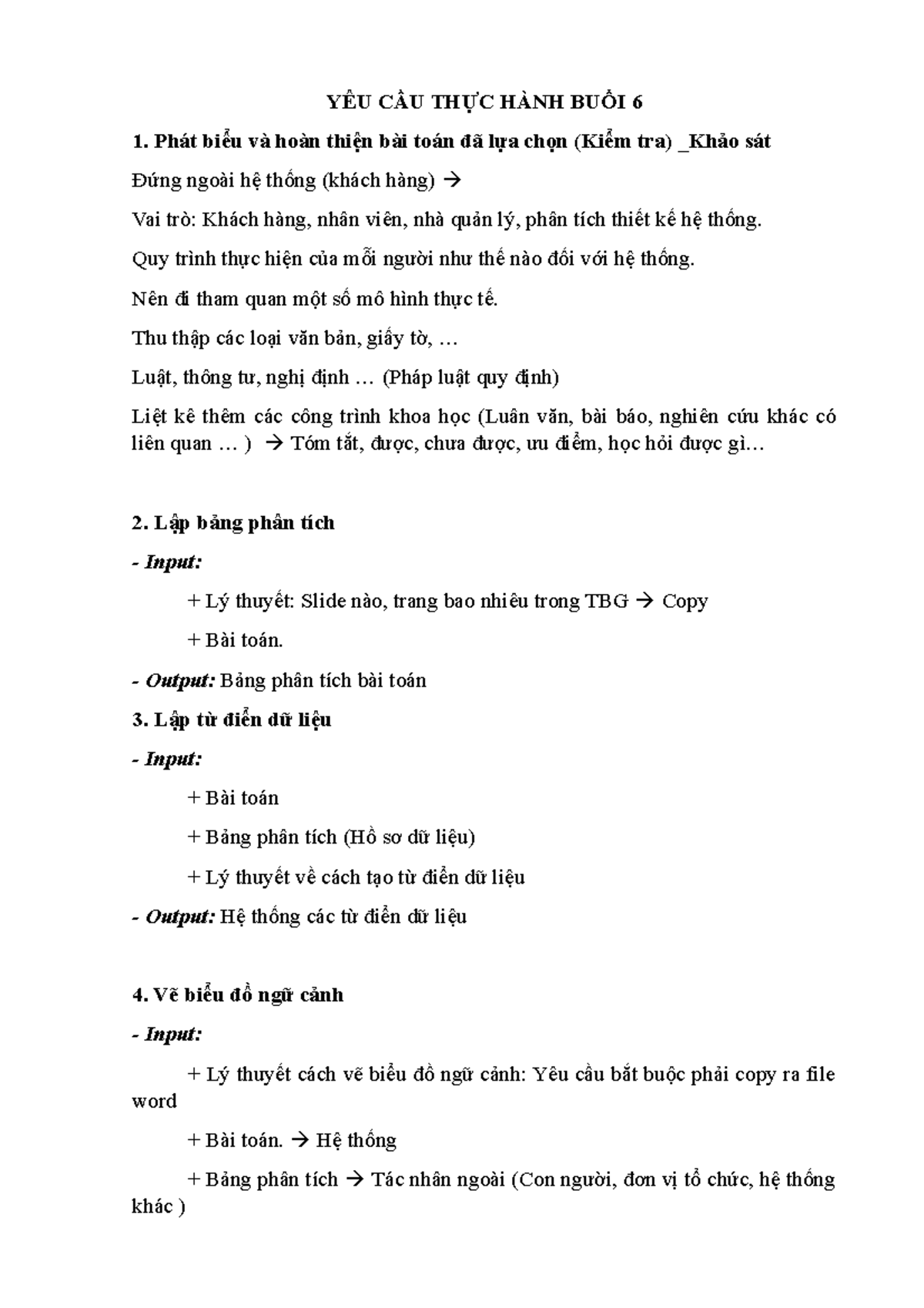 BUOI 6 - YEU CAU THUC HANH - YÊU CẦU THỰC HÀNH BUỔI 6 Phát biểu và hoàn thiện bài toán đã lựa ...