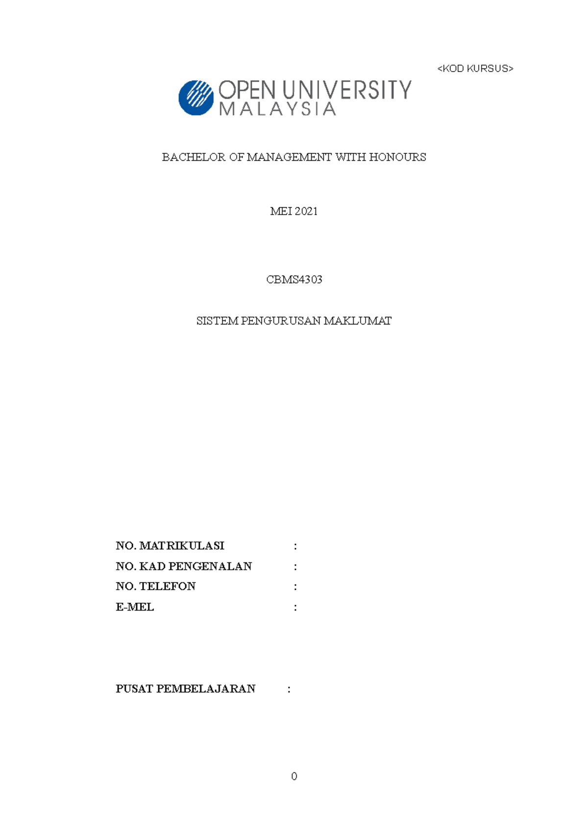 2021 Assignment CBMS4303 Sistem Pengurusan Maklumat - BACHELOR OF MANAGEMENT WITH HONOURS MEI ...