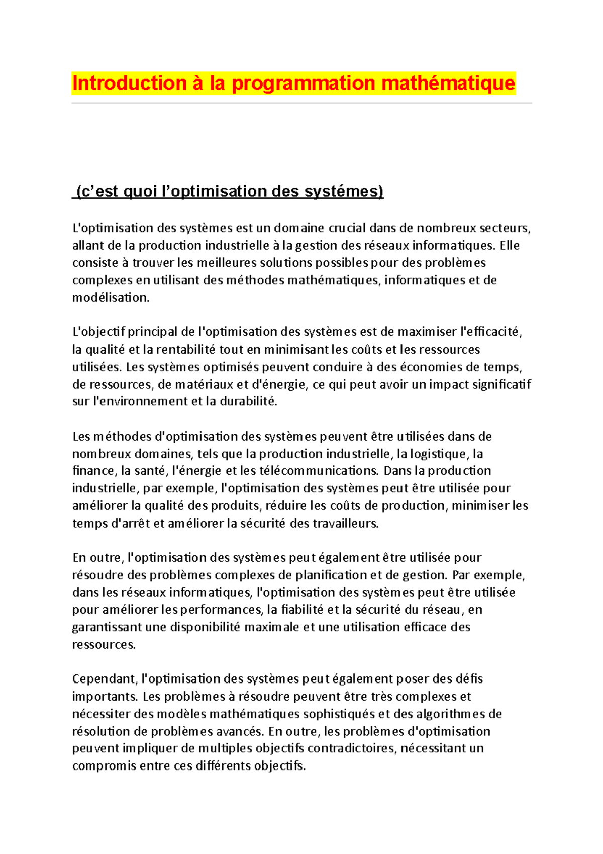 Introduction à la programmation mathématique - Elle consiste à trouver les meilleures solutions ...