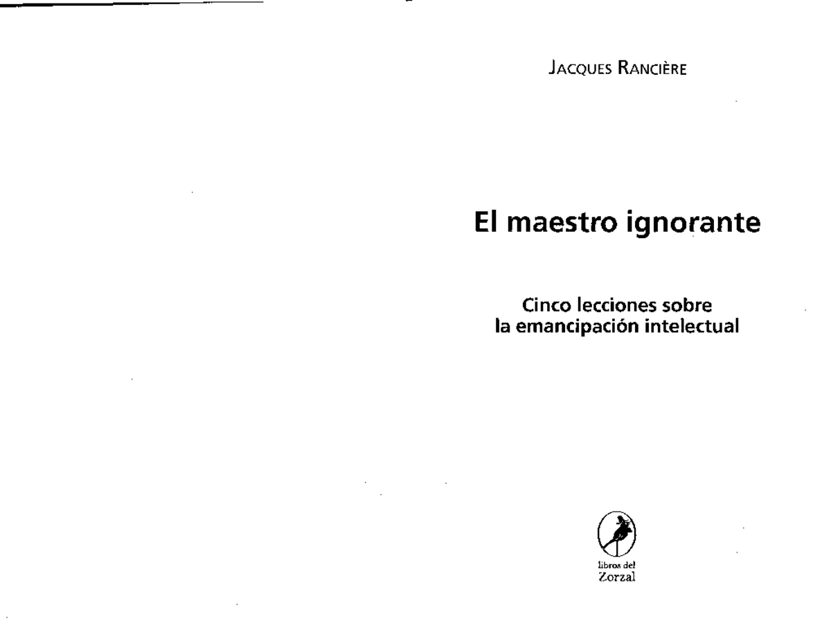 Ranciere, Jacques. El maestro ignorante. Libro completo - Teoría de la Comunicación Social I ...