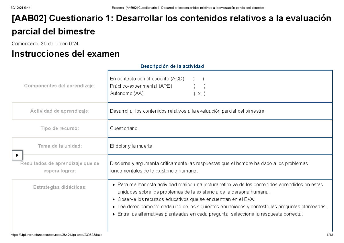 Examen [AAB02] Cuestionario 1 Desarrollar los contenidos relativos a la evaluación parcial del ...