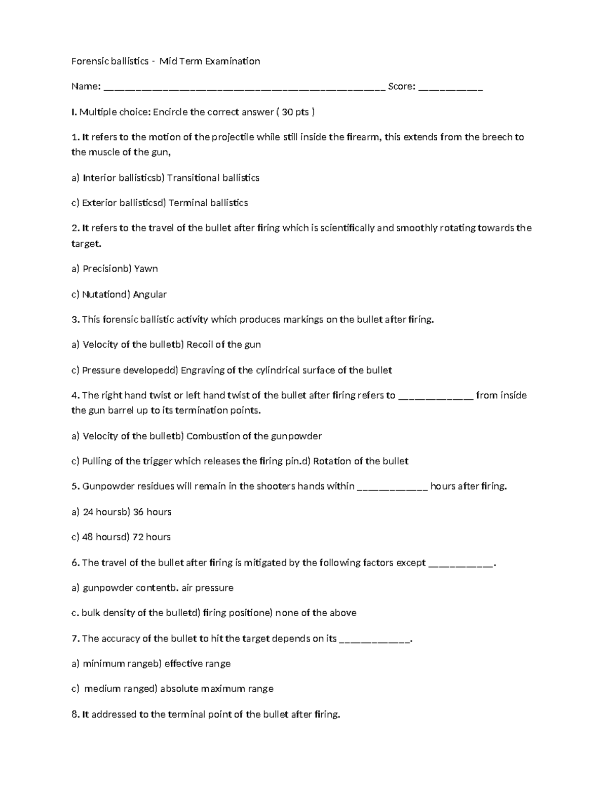 Forensic ballistics - Multiple choice: Encircle the correct answer ( 30 ...