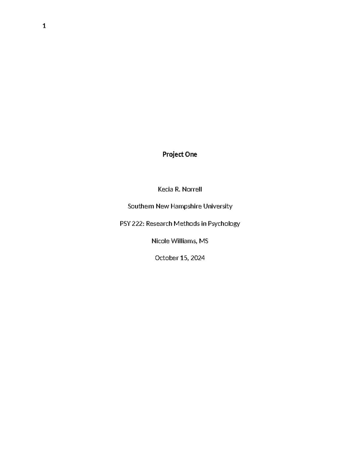 PSY222 Project One Module 7 - Project One Kecia R. Norrell Southern New ...
