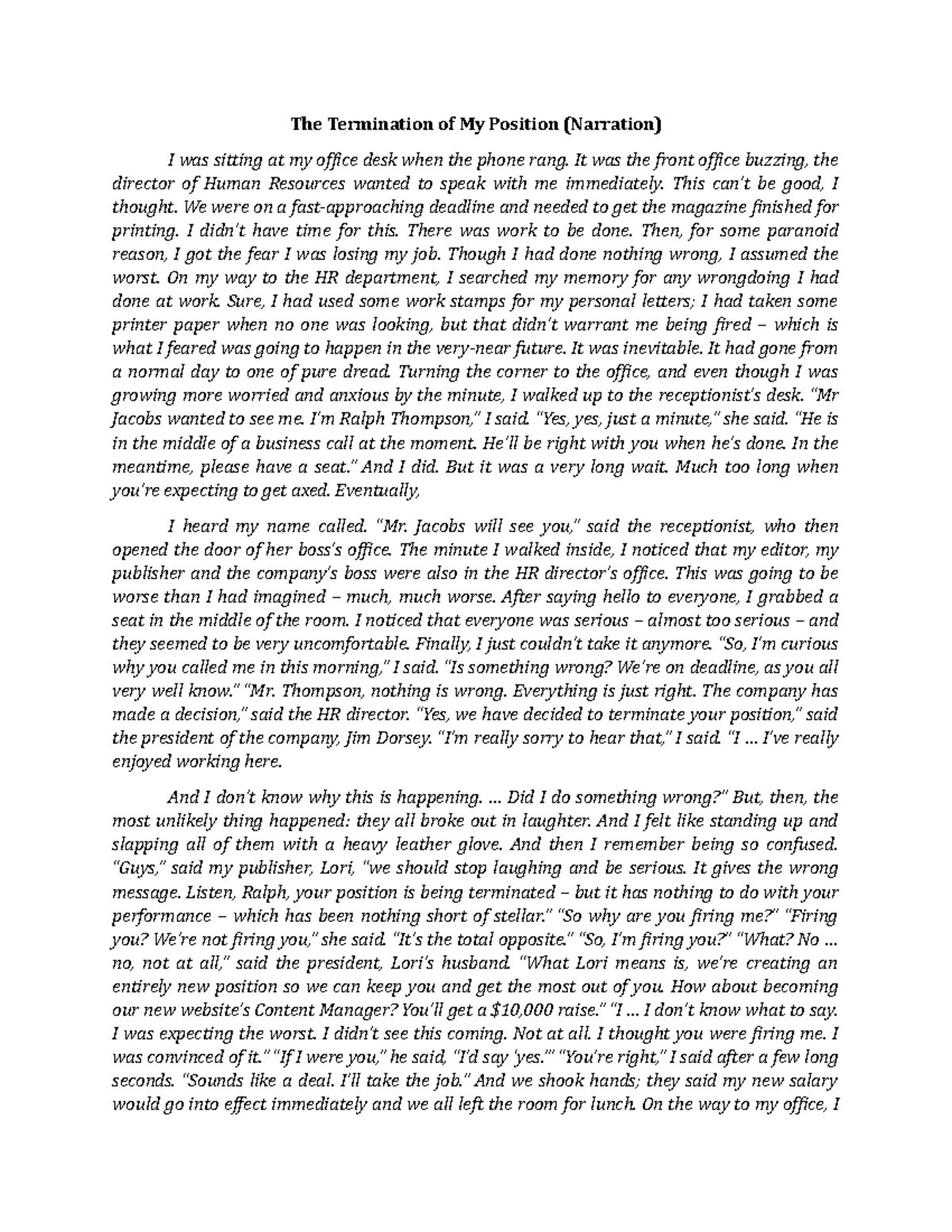 Critique part 1 - The Termination of My Position (Narration) I was ...