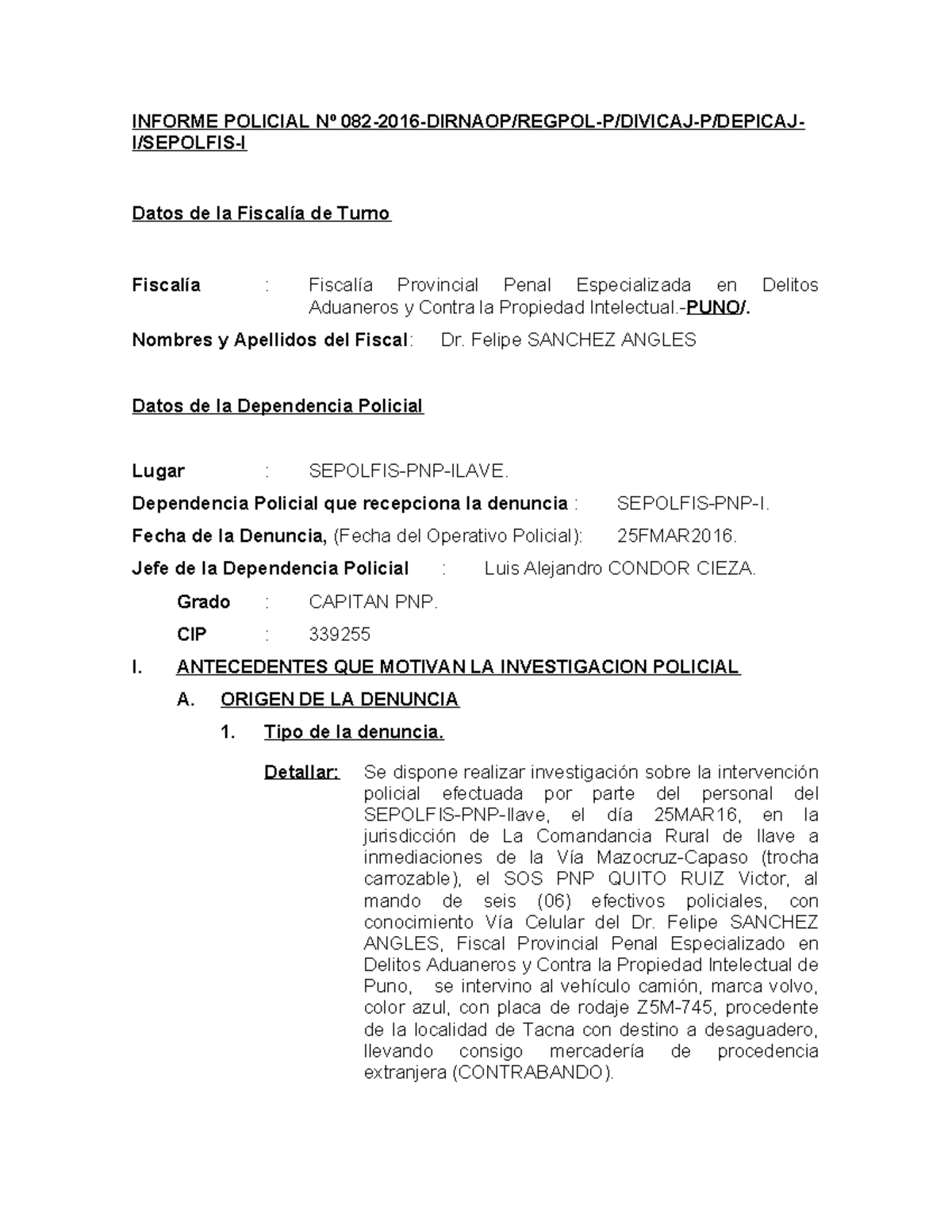 Informe Policial Nº 082 roque - INFORME POLICIAL Nº 082-2016-DIRNAOP ...