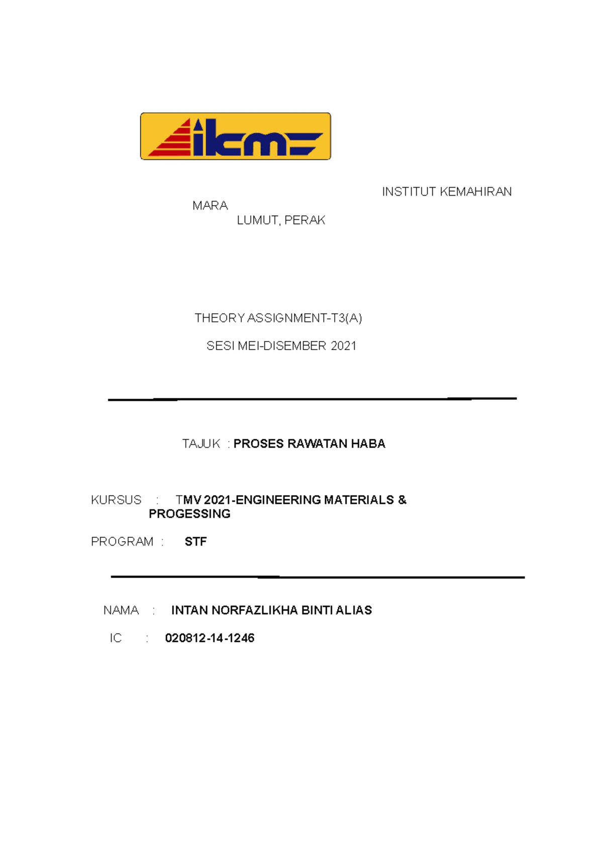 Assigment Proses Rawatan HABA (C - INSTITUT KEMAHIRAN MARA LUMUT, PERAK ...