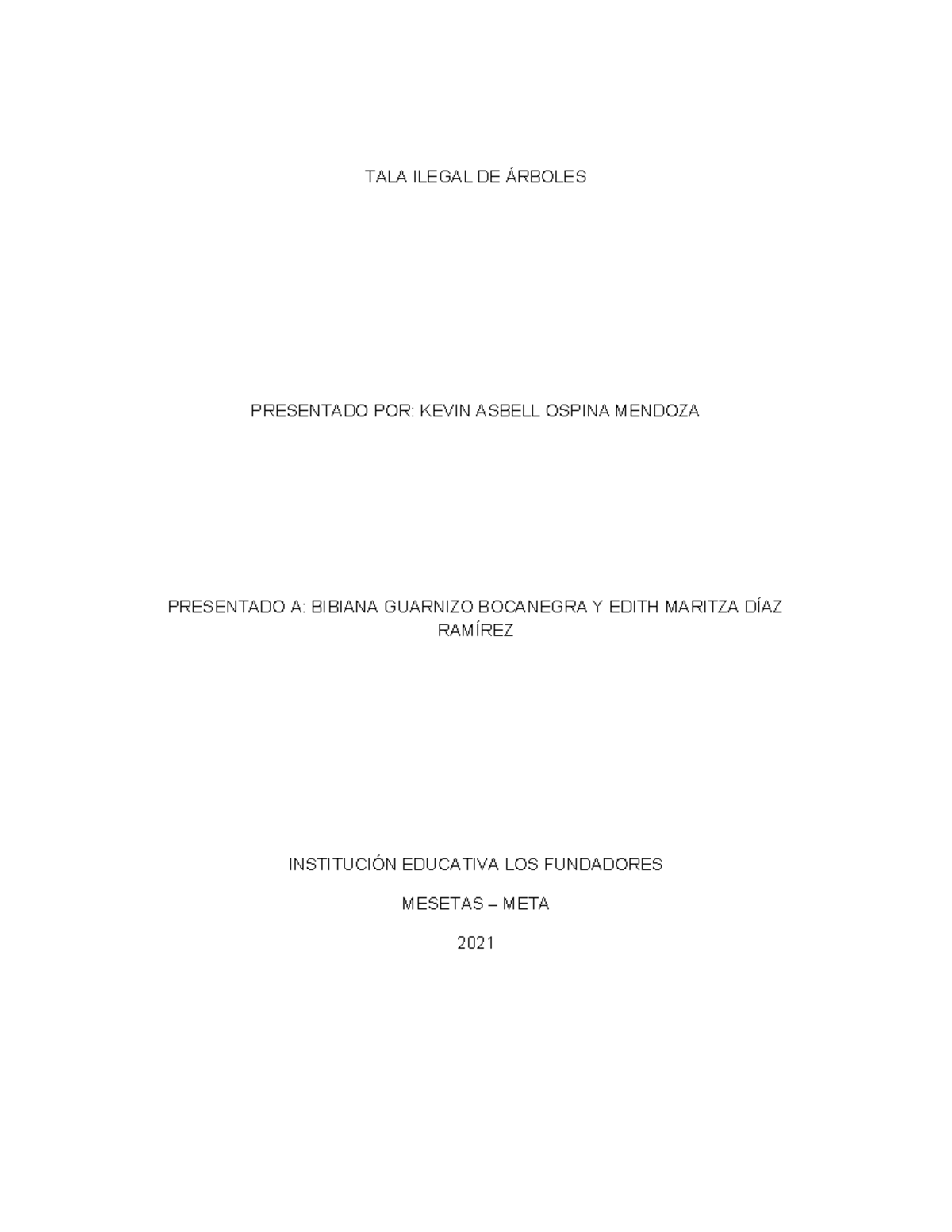 TALA Ilegal DE Arbole 2021 - TALA ILEGAL DE ÁRBOLES PRESENTADO POR ...