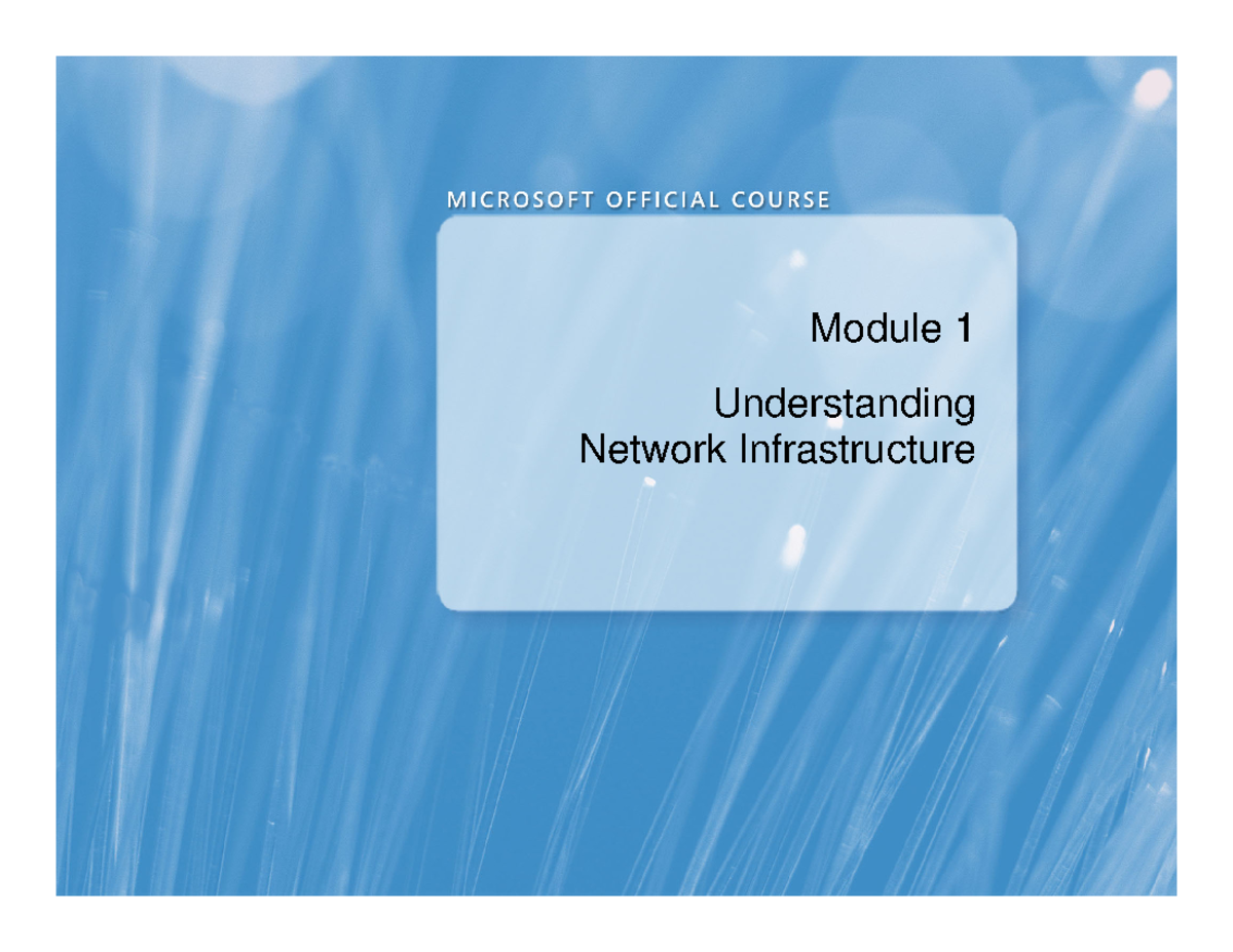 W1 Lesson 1 - Understanding Network Infrastructure and Components - Presentation - Module 1 ...