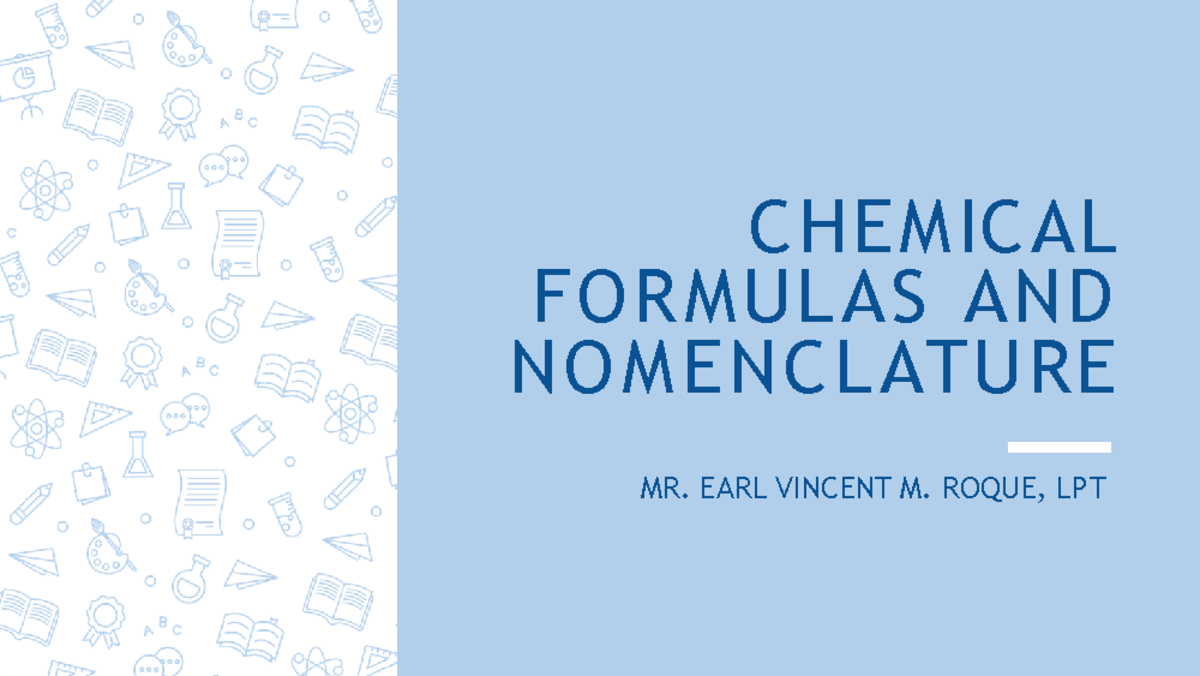 Chemical Formula and Nomenclature - CHEMICAL FORMULAS A N D NO M EN C ...