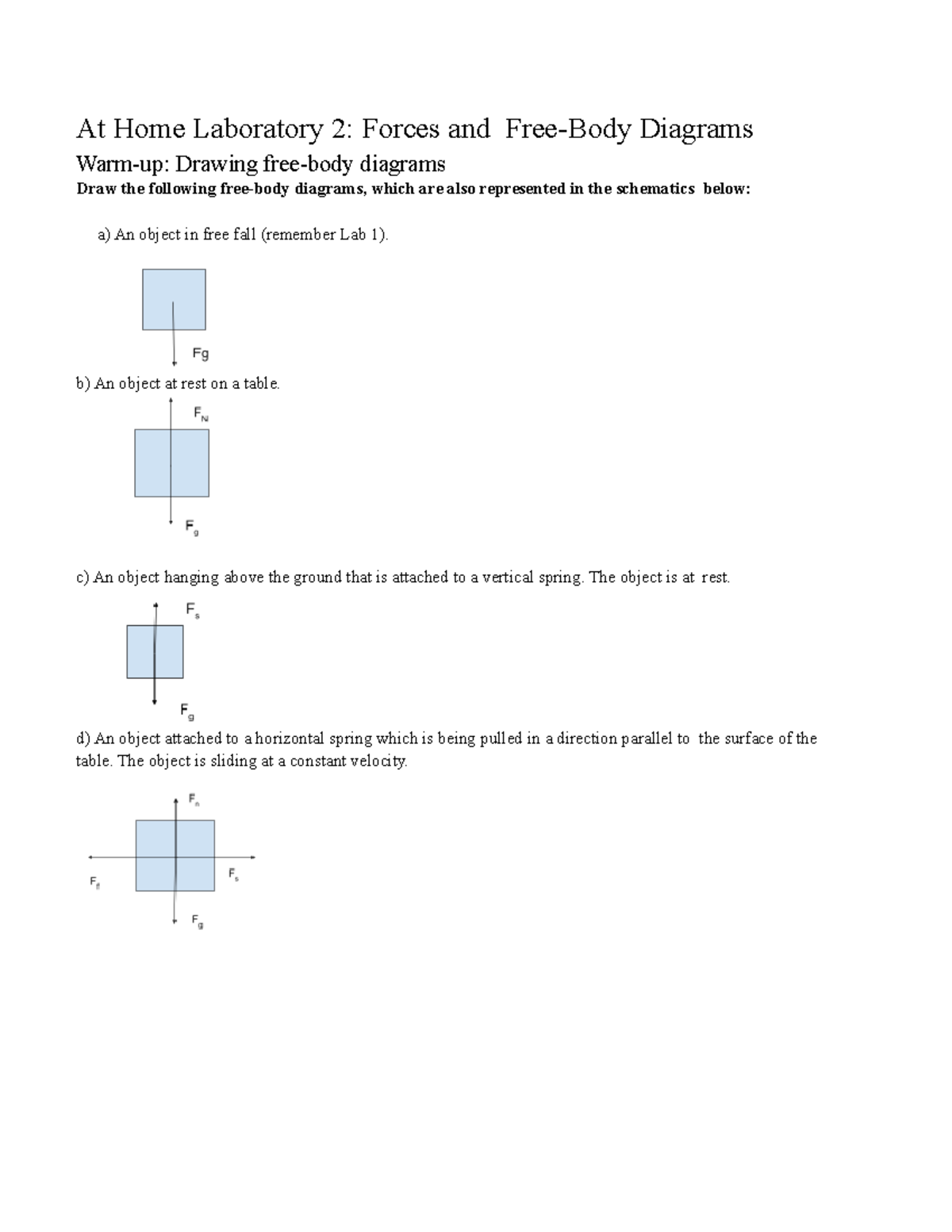 Physics Lab - physcs - At Home Laboratory 2: Forces and Free-Body ...