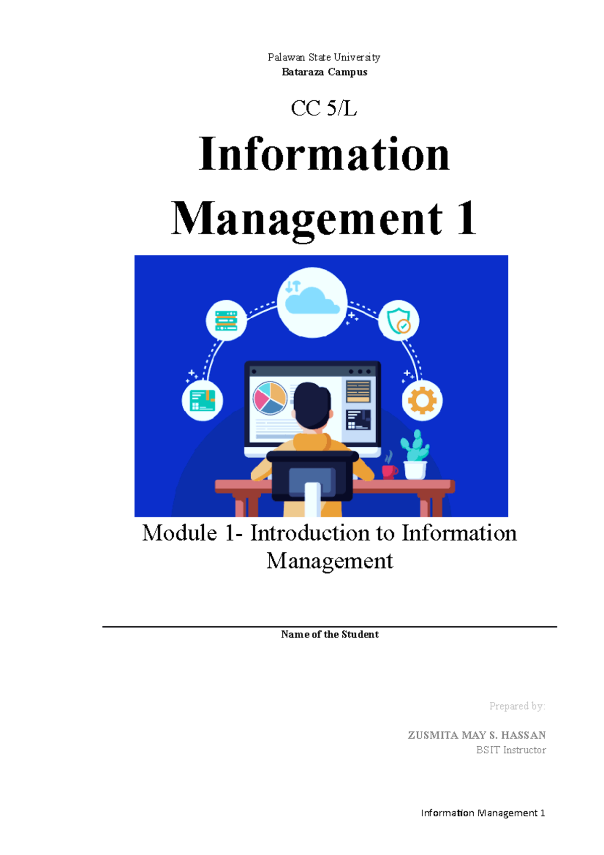 Module 1 - Information Management - Palawan State University Bataraza Campus CC Information ...