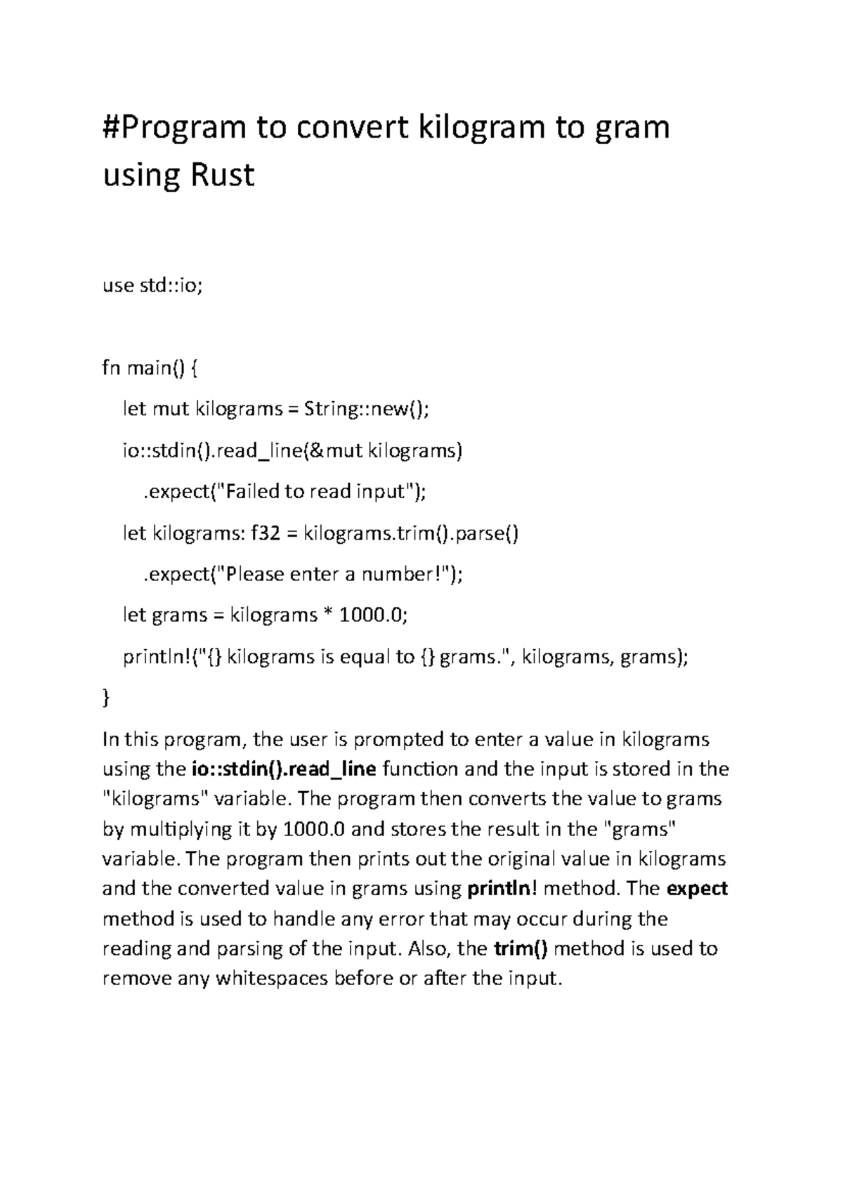 Convert kilogram to gram using Rust - #Program to convert kilogram to gram using Rust use std ...